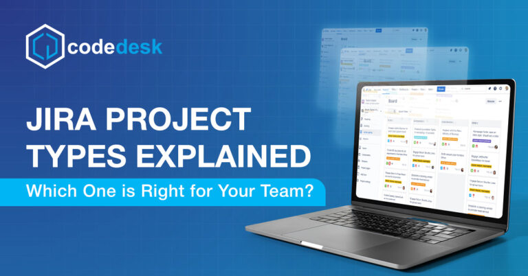 Jira Project Types Explained: Which One is Right for Your Team? - Code Desk